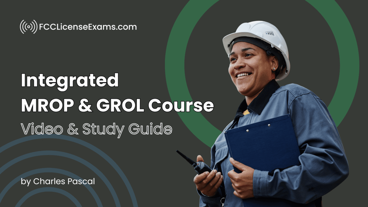 FCC License Exams Courses and Study Guides - FCC License Exams