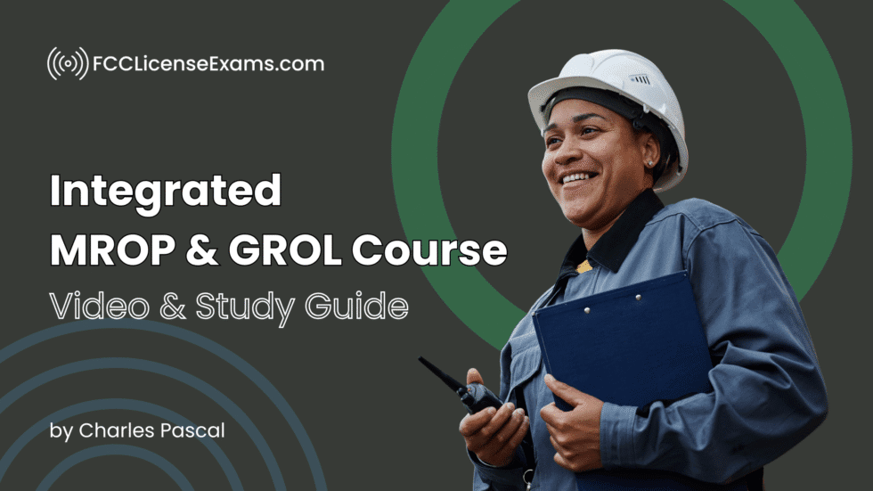 FCC License Exams Courses and Study Guides - FCC License Exams